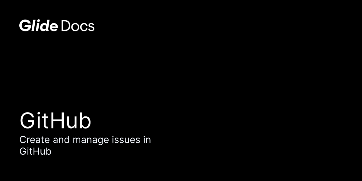 GitHub | Glide Docs